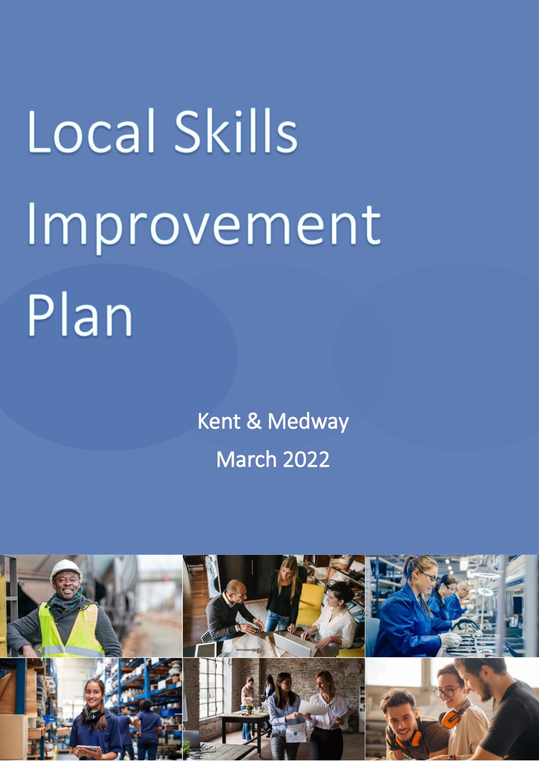 Kent & Medway Local Skills Improvement Plan - Local Skills Improvement Plan